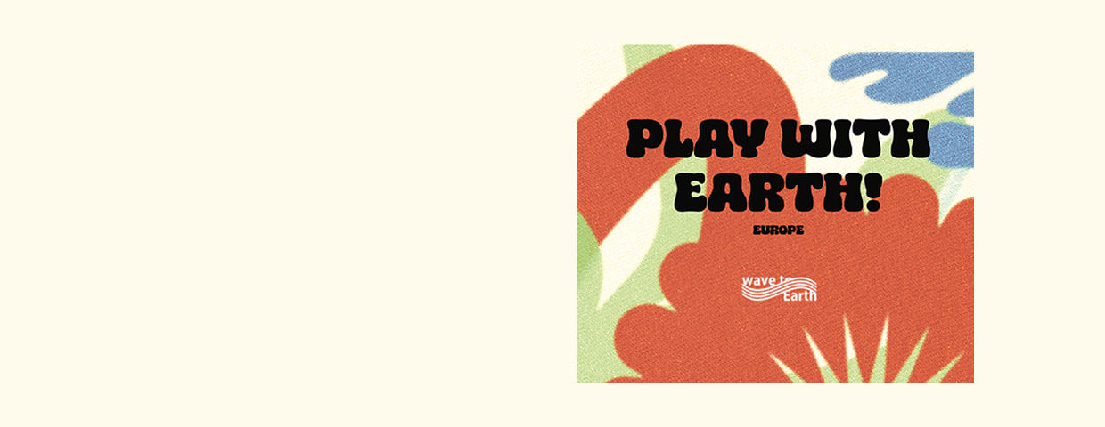 wave to earth - Infos & Termine